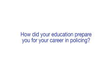 Sage Video - Police Officer Perspectives: Educational Preparation for ...