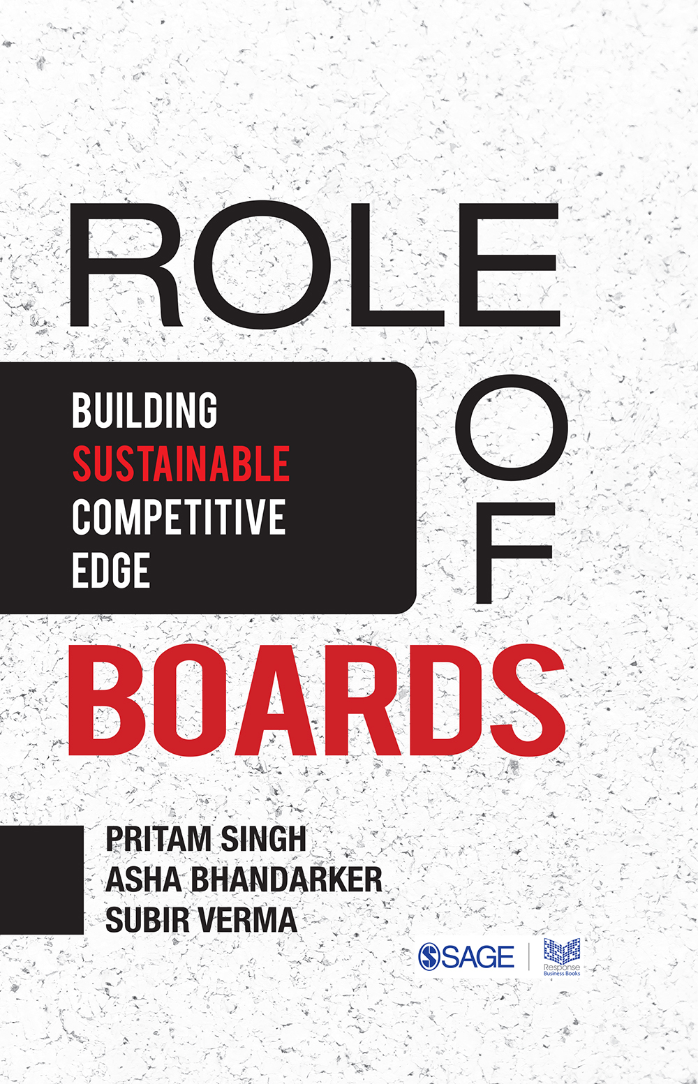 Sage Academic Books - Role of Boards: Building Sustainable Competitive Edge