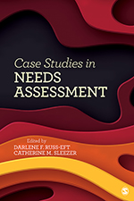 Sage Research Methods - Case Studies in Needs Assessment