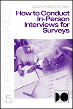Sage Research Methods - How to Conduct In-Person Interviews for Surveys